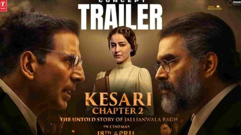 All You Need to Know About Kesari 2 Review, Advance Booking, and More